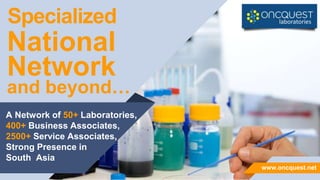 Corporate PPT Oncquest Laboratories March 2022.pptx