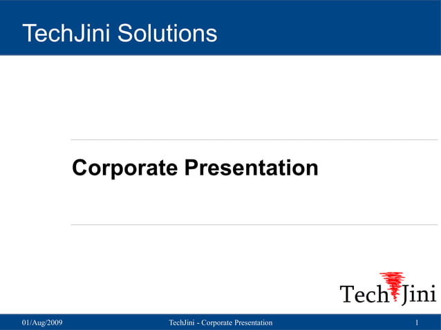 Corporate presentation tech jini | PPT