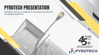 PYROTECH - A journey of Innovation & Solutions since 1976 | PDF