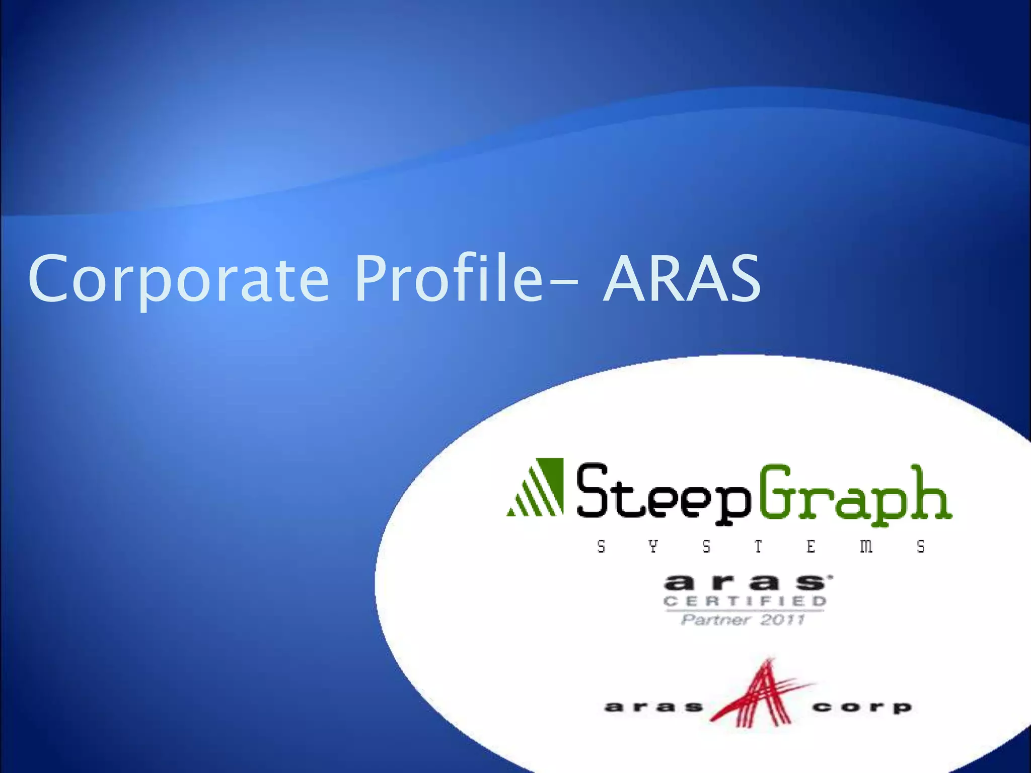 Corporate profile steep graph aras innovator | PPT