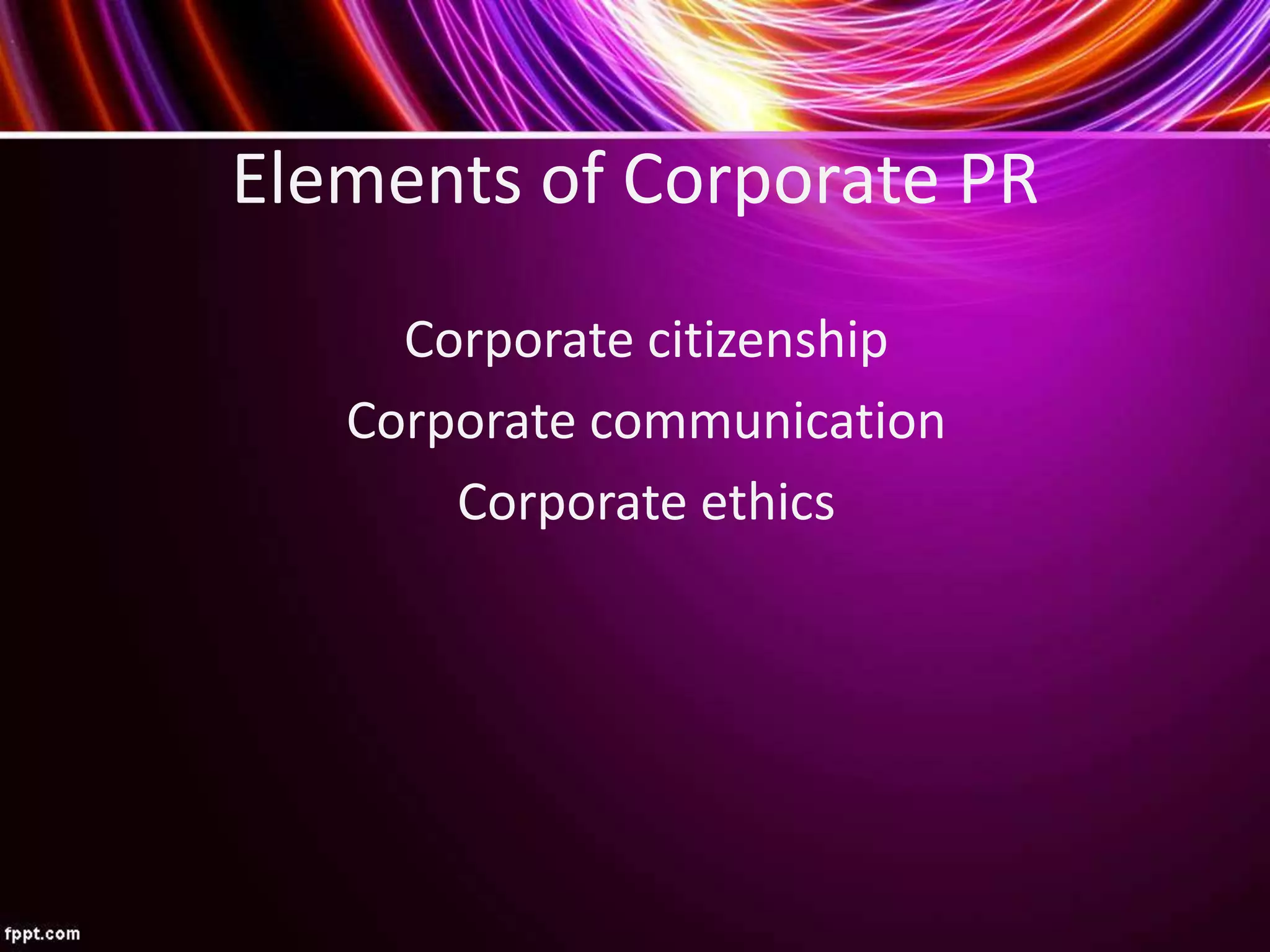 Corporate public relations | PPTX