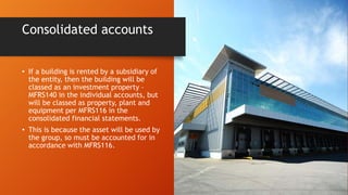 Corporate Reporting- MFRS140, IAS40 Investment Properties | PPTX
