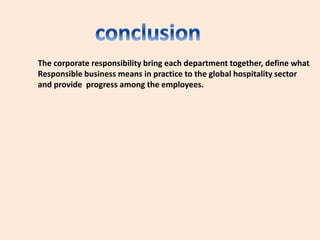 Corporate responsibility in hospitality industry | PPTX