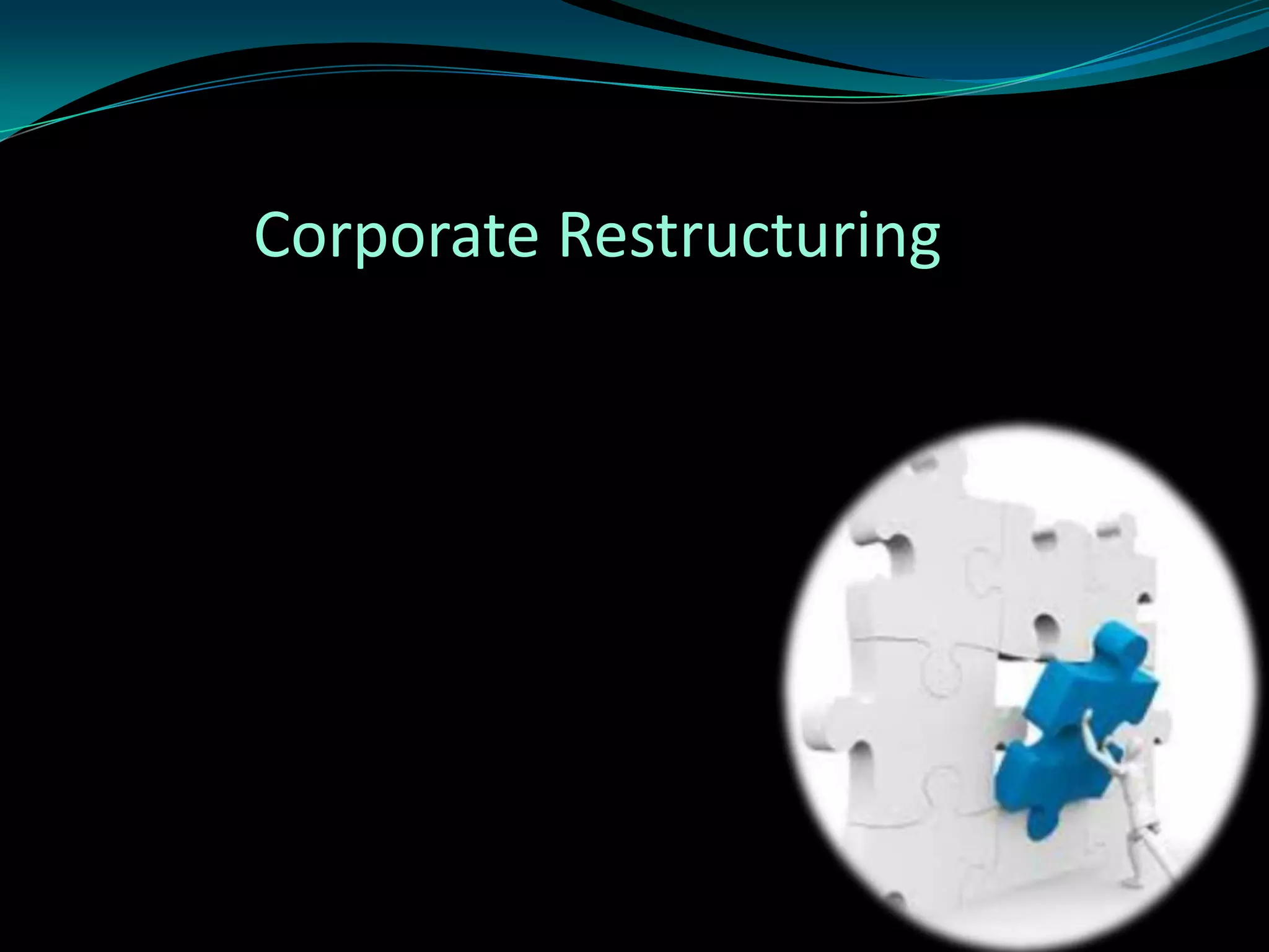 Corporate restructuring | PPTX