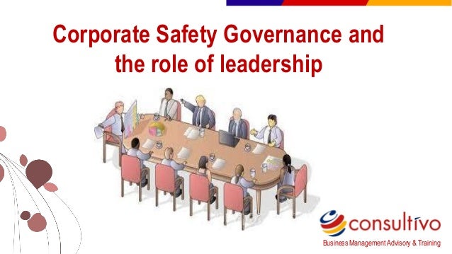 Corporate Safety Governance and Role of Leadeship