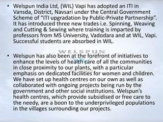 CSR OF WELSPUN LTD | PPTX | Daycare and Pre-School | Parenting