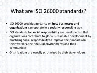 Corporate Social Responsibility using ISO 26000 | PPTX