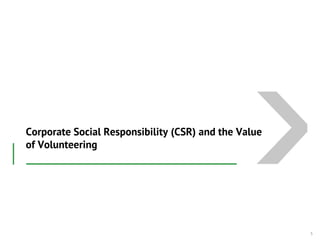 Corporate Social Responsibility (CSR) and the Value of Volunteering | PPT