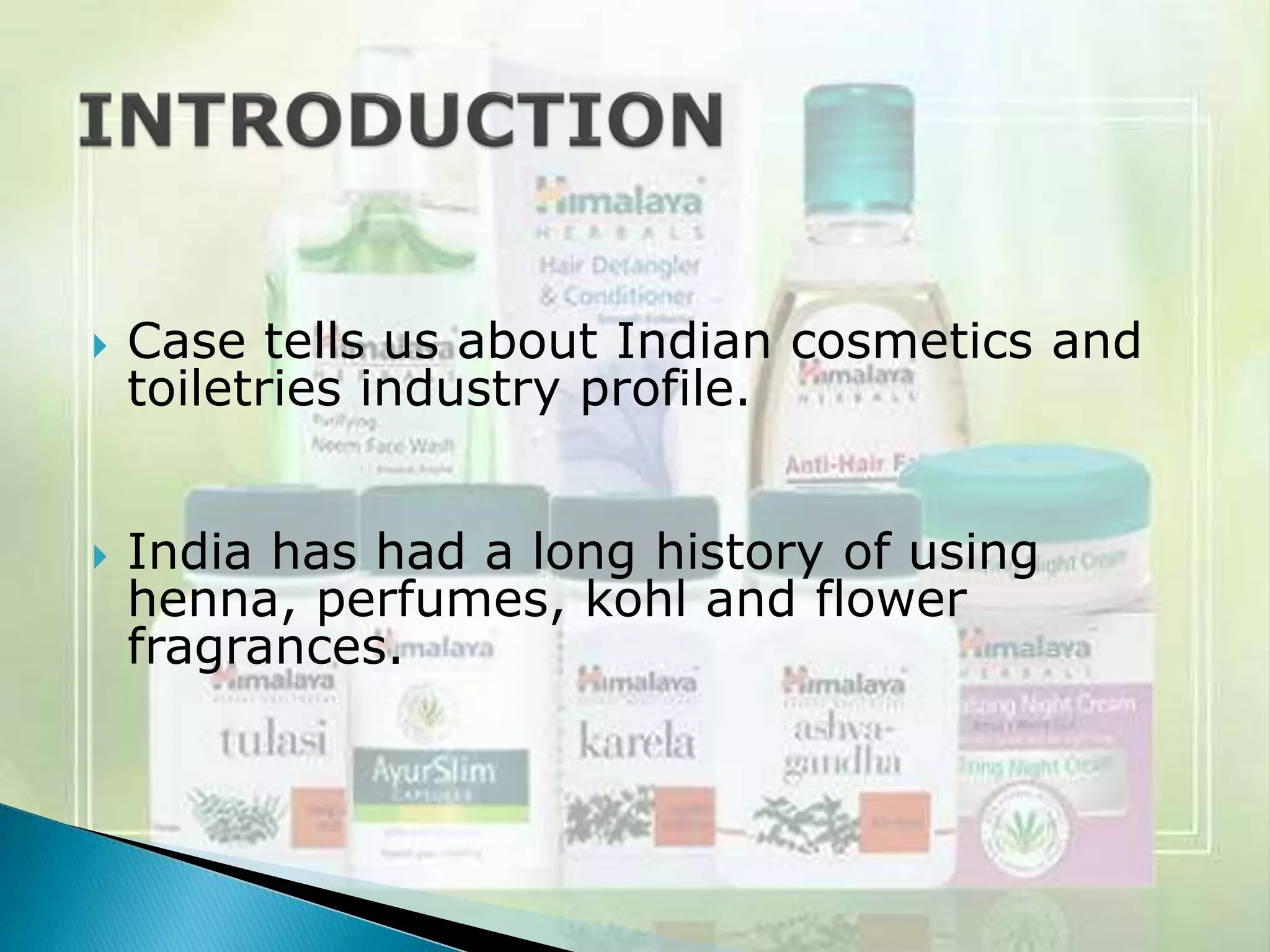 INDIAN COSMETICS & TOILETRIES INDUSTRY | PPT