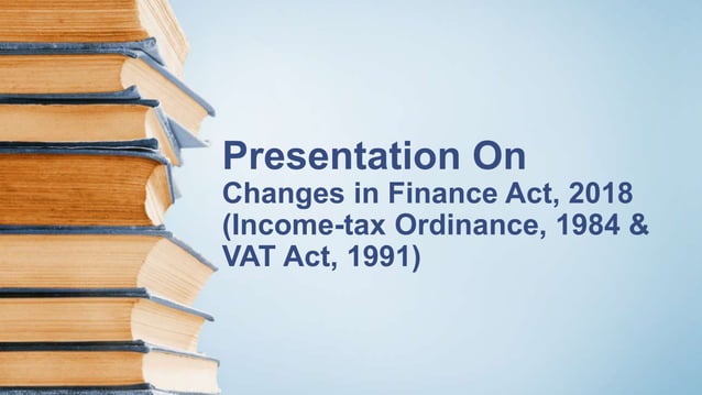 Changes in Finance Act 2018 | PPTX