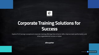 Corporate Training and Courses By Protraining | PPT