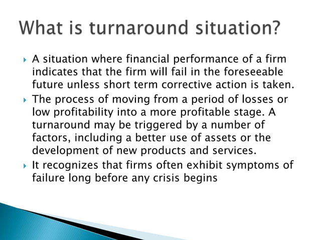 Corporate turnaround ila singh, kinshuk khanna | PPT