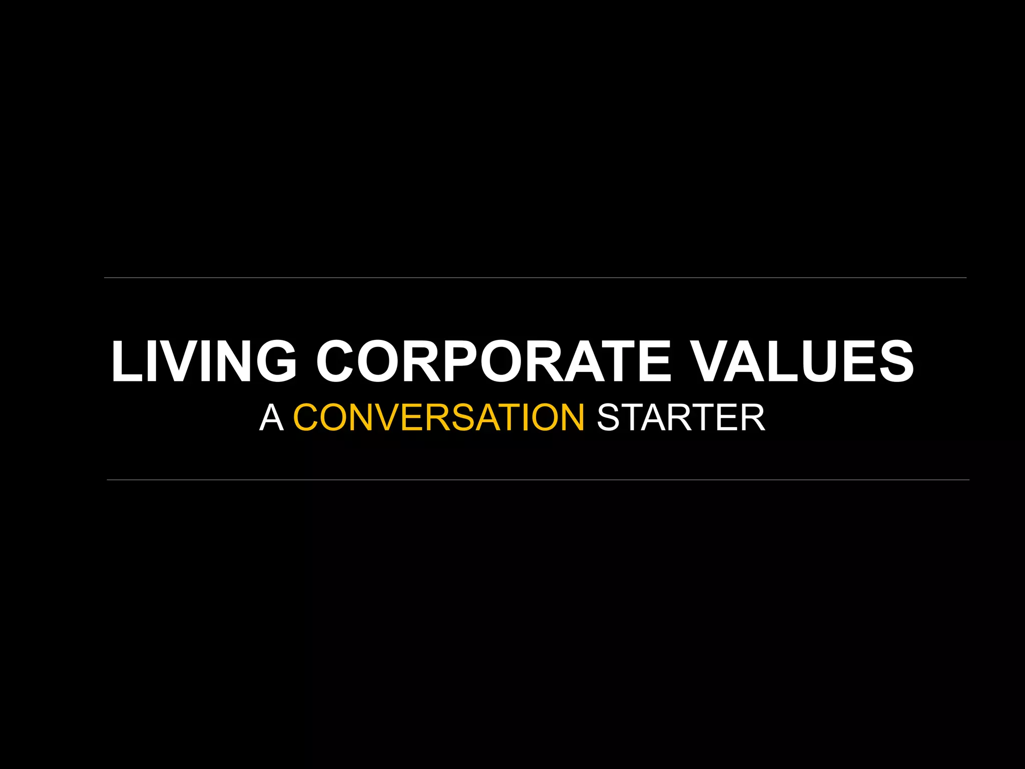 Corporate values conversation workshop | PPT | Free Download