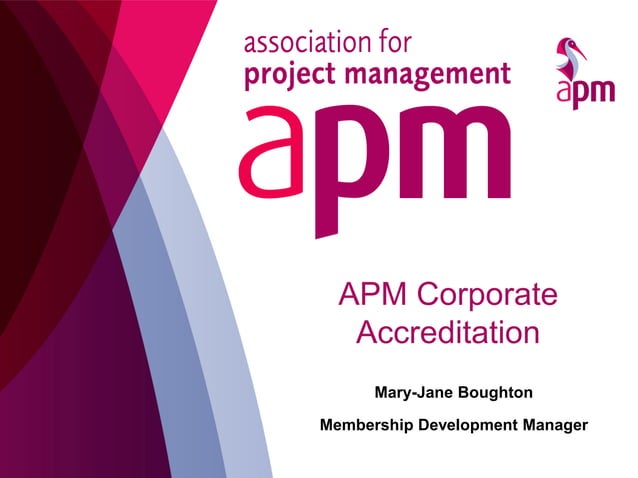 APM Corporate Accreditation webinar 02.04.2014