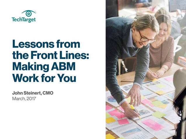 Lessons from the Front Lines: Making ABM Work for You | PDF | Marketing ...