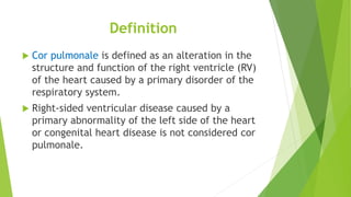 Seminar presentation on cor pulmonale ..pptx