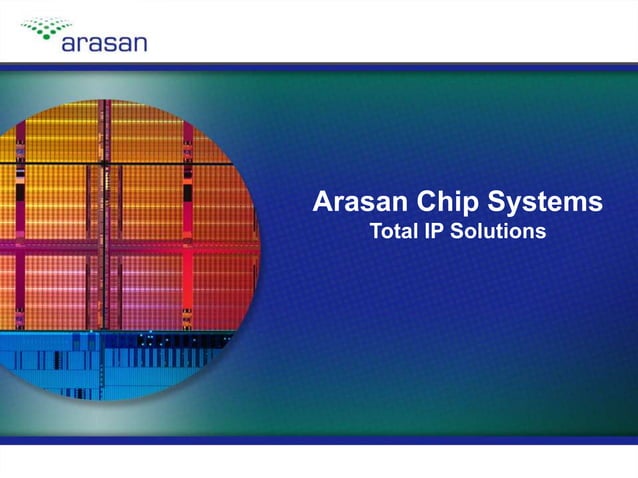 Corporate Introduction to Arasan Chip Systems | PPT