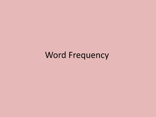 Corpus: Word Frequency | PPT