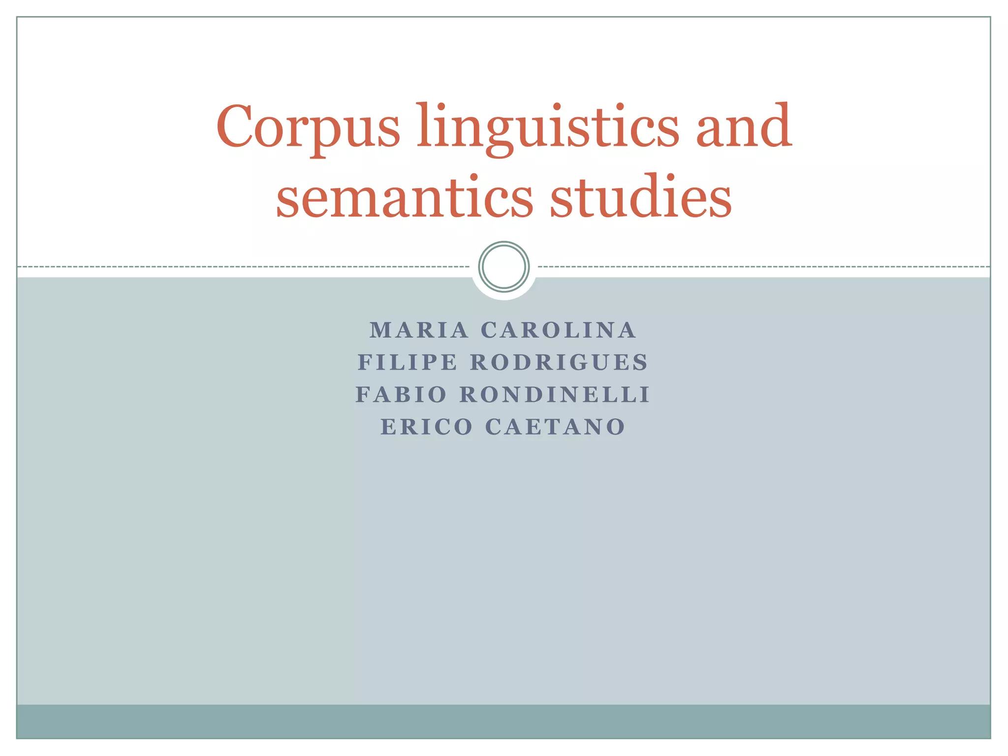 Corpus and semantics final | PPT