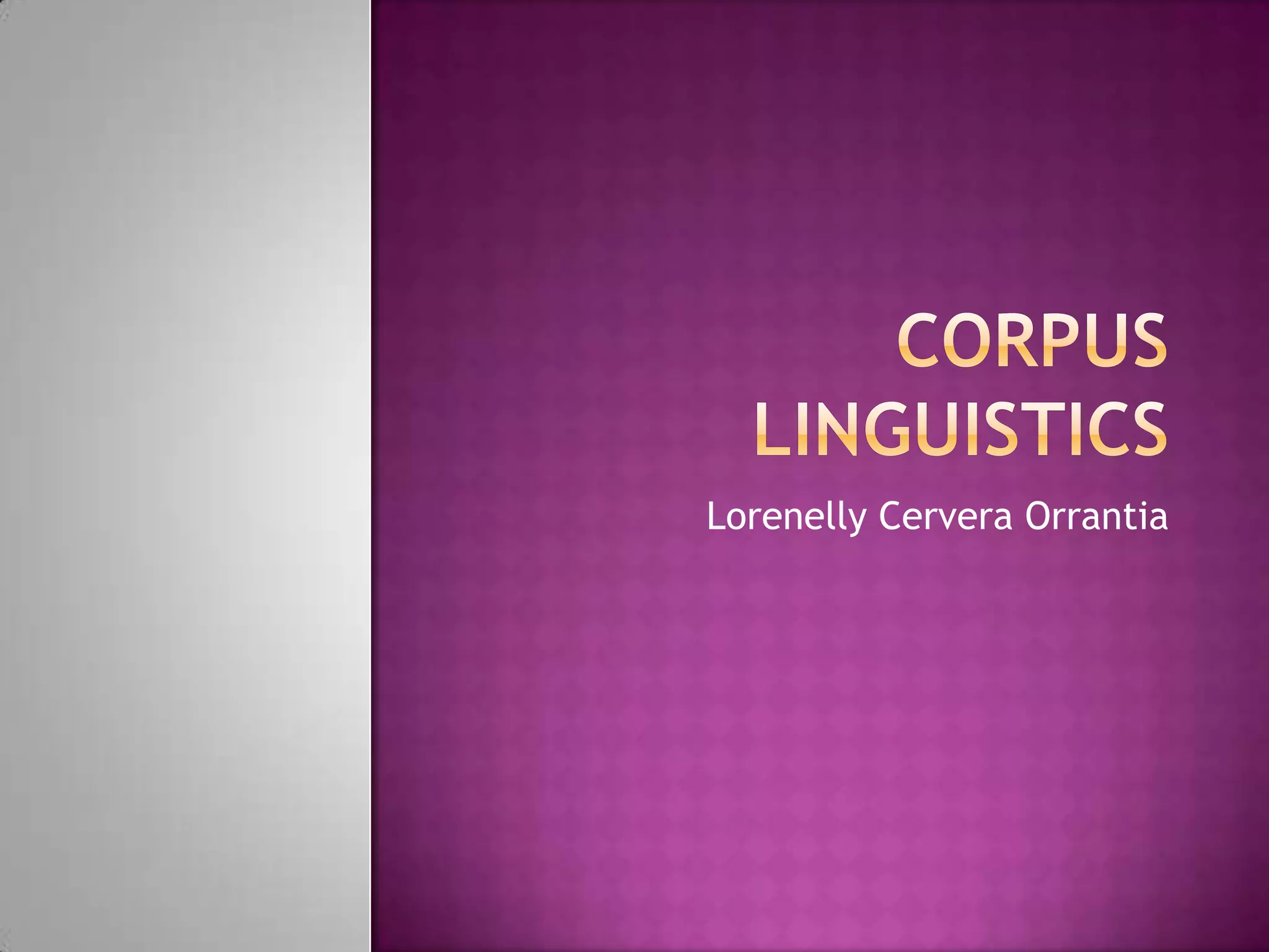 Corpus linguistics | PPTX
