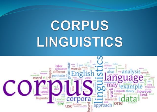 Corpus linguistics | PPTX
