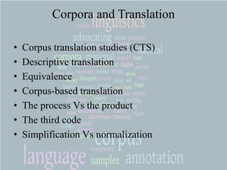 This presentation about corpus linguistics | PPTX