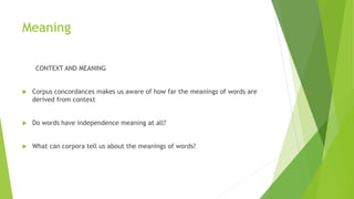 What can a corpus tell us about grammar | PPTX