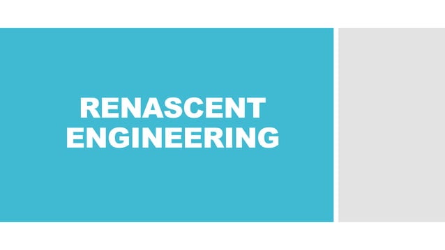 Renascent Engineering a type of engineering.pptx