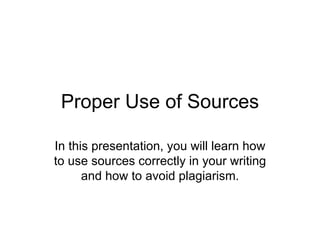 Correct Use of Sources | PPT