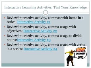 Correct Comma Usage: Items in a Series | PPT