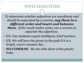 Correct Comma Usage: Items in a Series | PPT