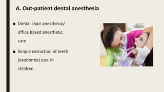 Anesthesia For Dental surgery | PPTX