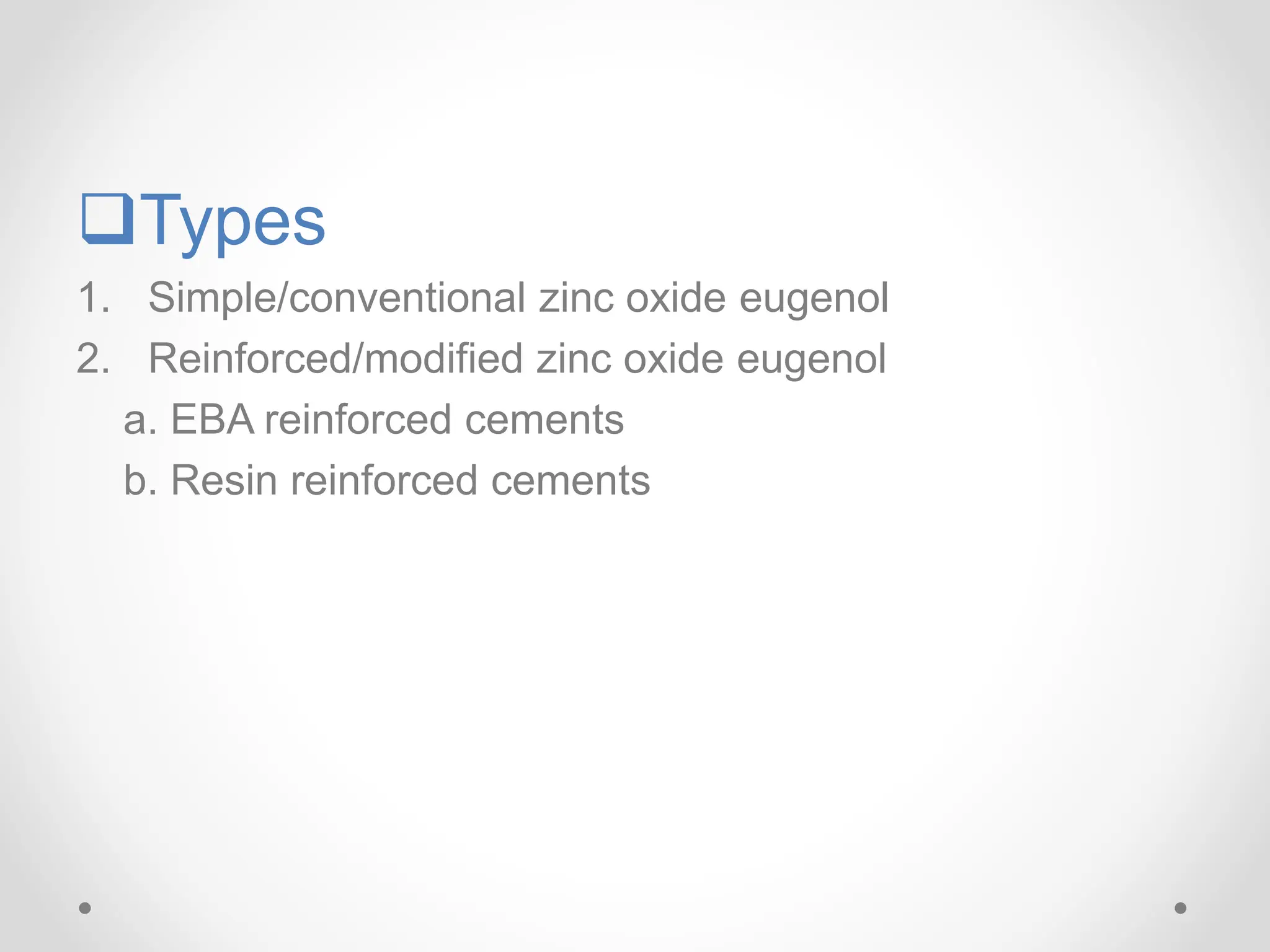 Zinc Oxide Eugenol Cement | PPTX