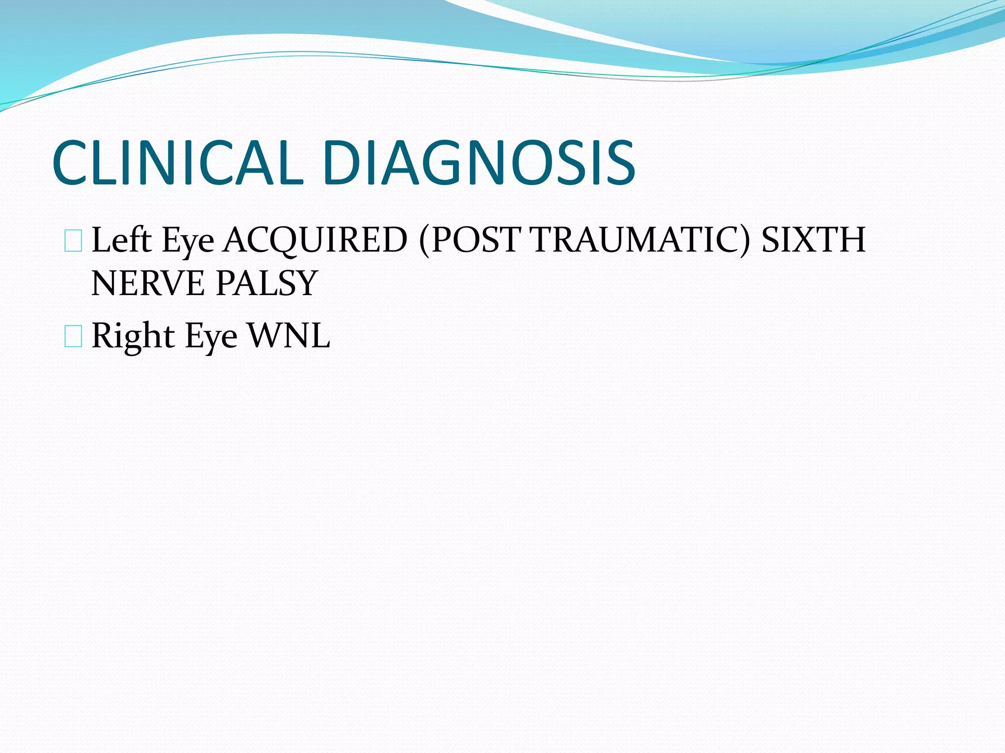 traumatic abducent nerve palsy | PPTX