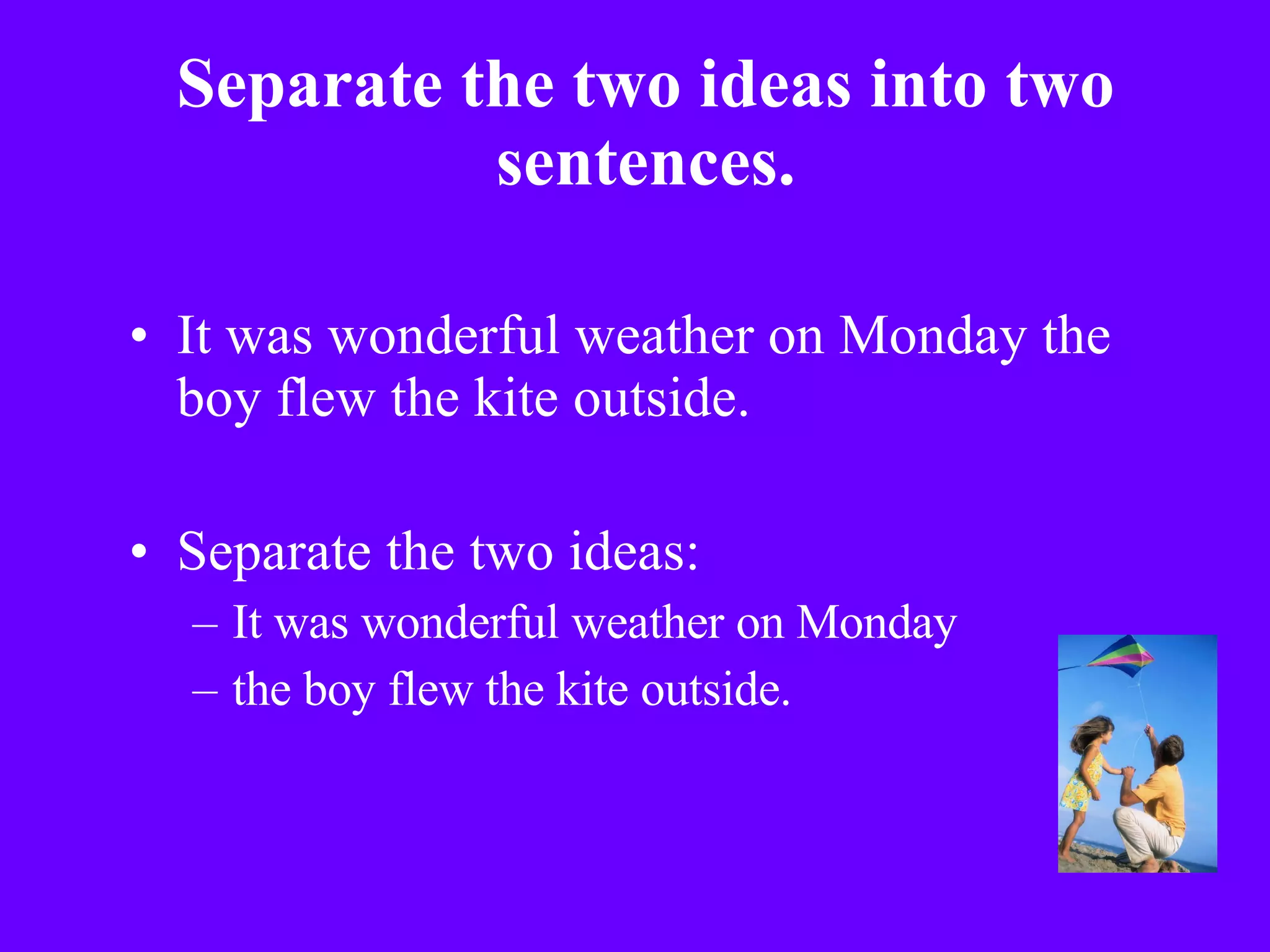 Correcting A Run On Sentence | PPT