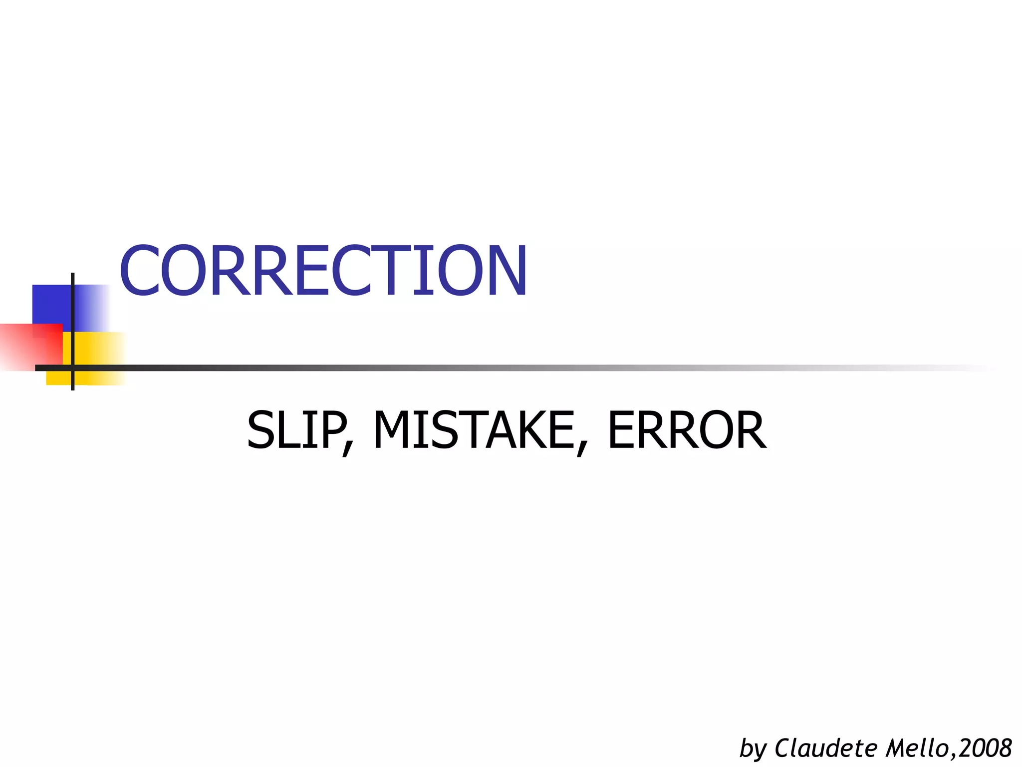 Correcting MISTAKES, ESL | PPT
