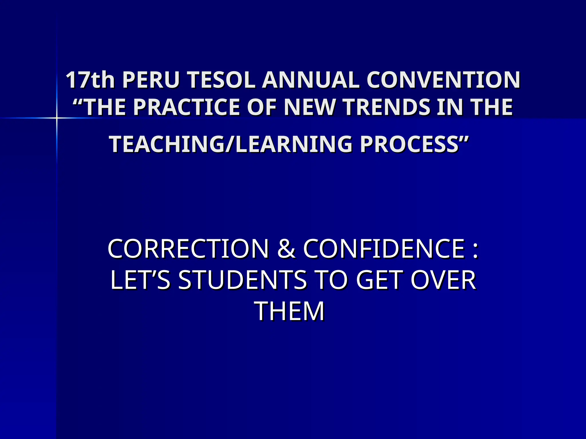 correction-17th PERU TESOL ANNUAL CONVENTION.ppt