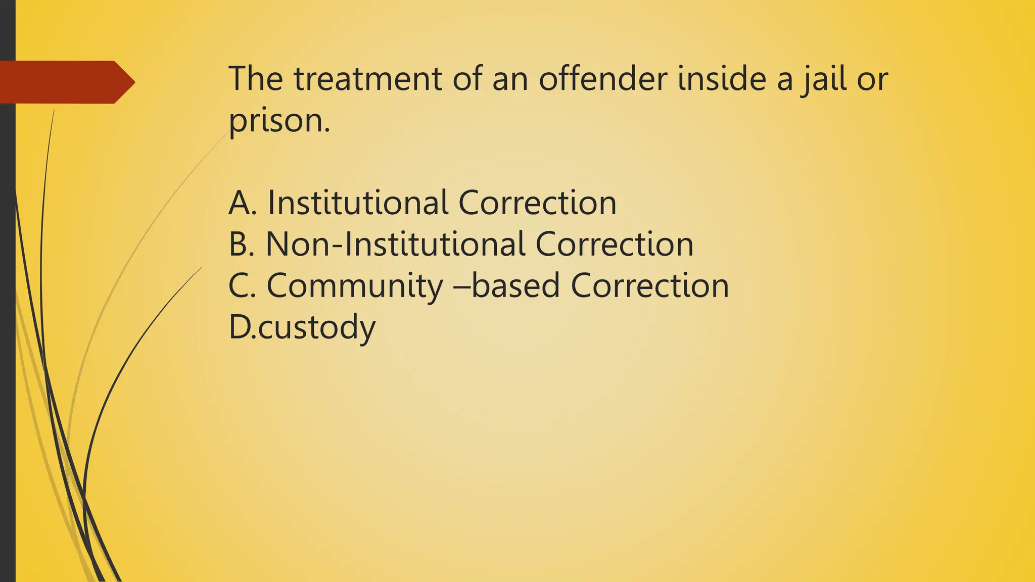 CORRECTIONAL ADMINISTRATION 2.pptx CORRECTIONAL ADMINISTRATION 2.pptx ...