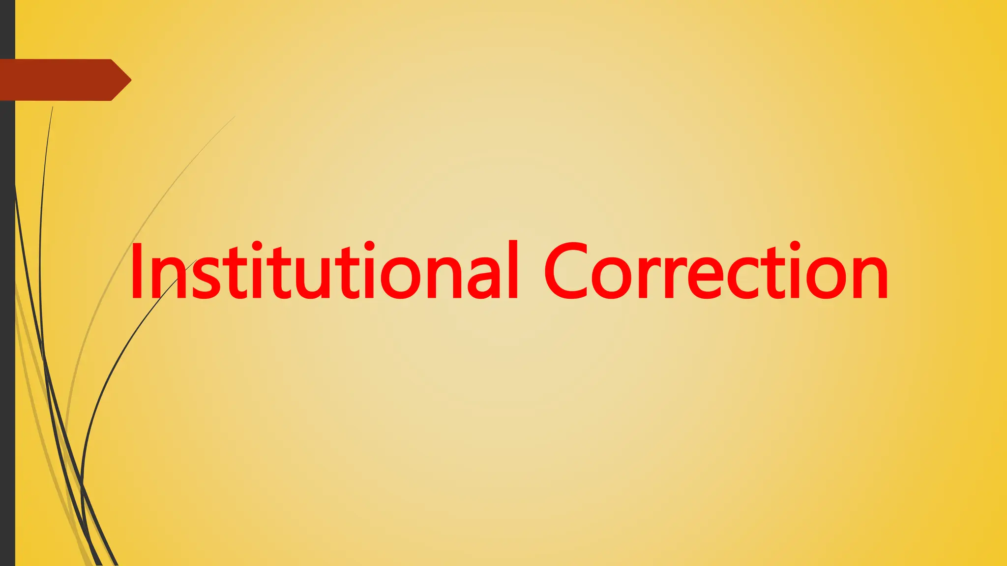 CORRECTIONAL ADMINISTRATION 2.pptx CORRECTIONAL ADMINISTRATION 2.pptx ...
