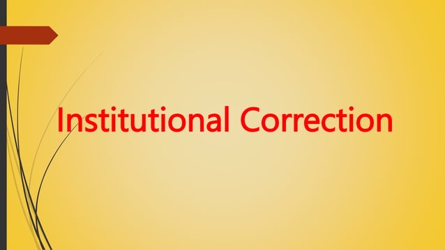 CORRECTIONAL ADMINISTRATION 2.pptx CORRECTIONAL ADMINISTRATION 2.pptx ...