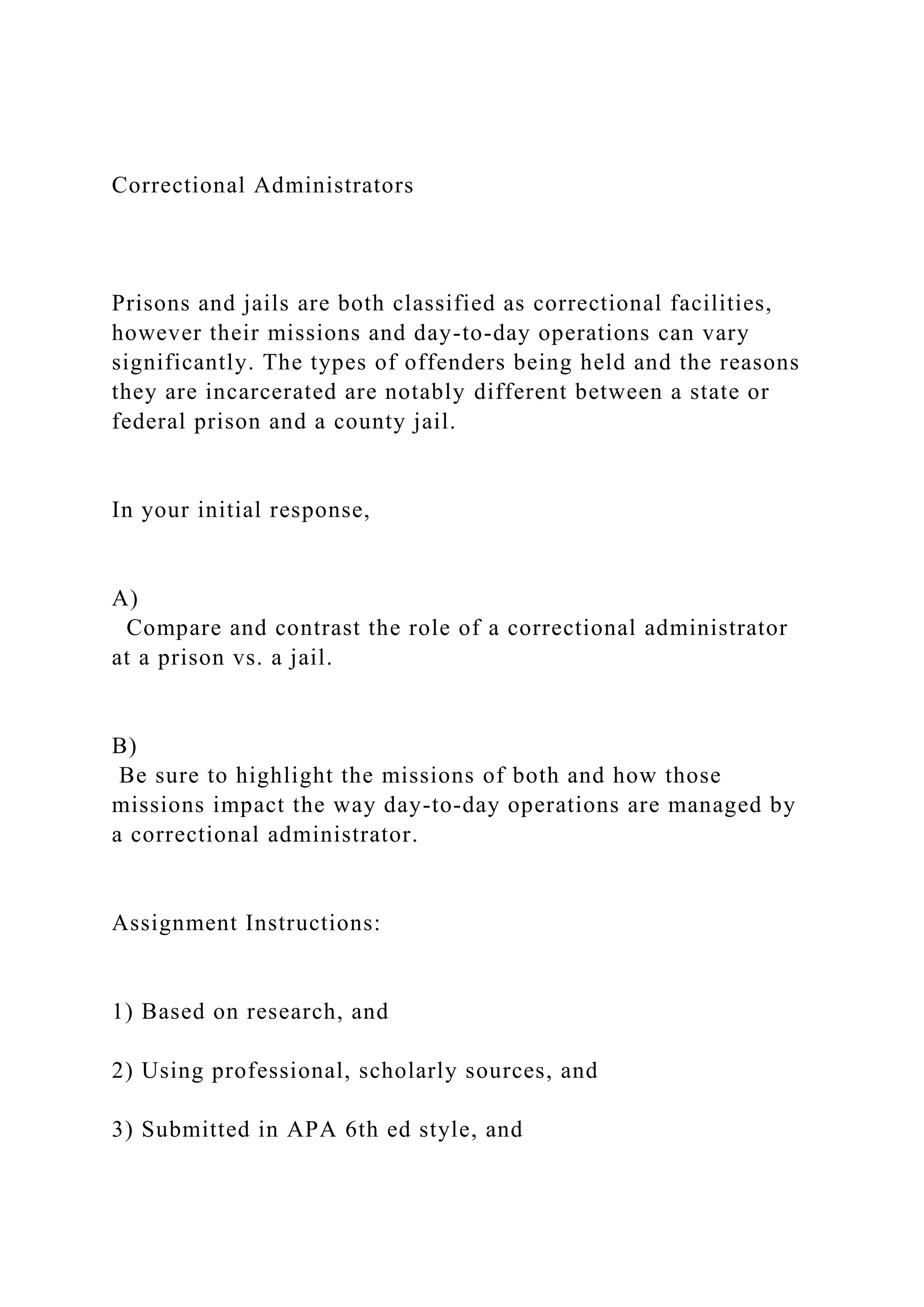 Correctional AdministratorsPrisons and jails are both clas.docx