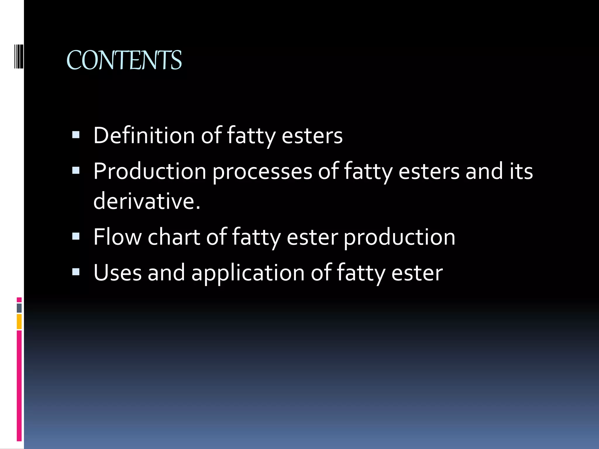 Fatty Esters | PPTX