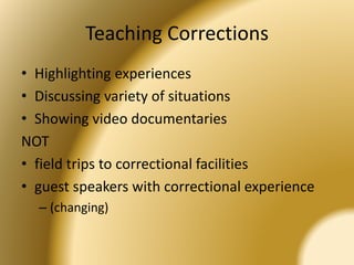 Corrections today corrections in the classroom - a recruiting tool | PPT