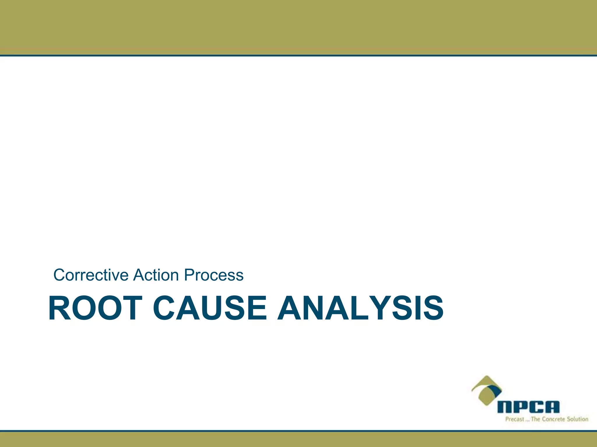 Corrective Action And Root Cause Analysis | PPTX