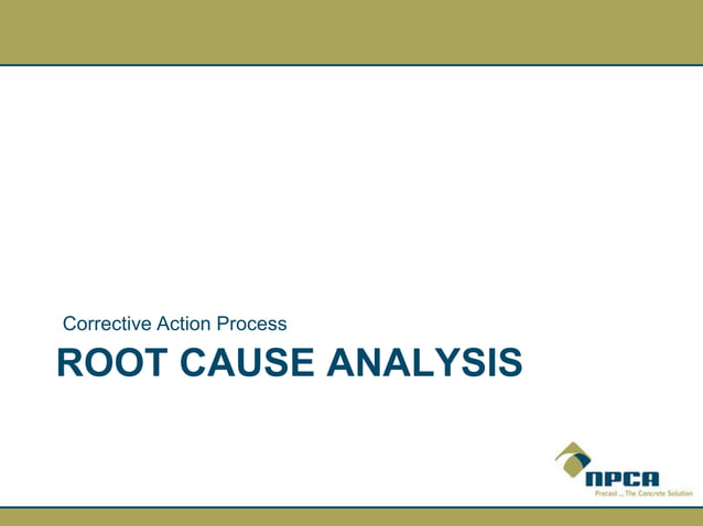 Corrective Action And Root Cause Analysis | PPT