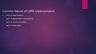 Corrective action preventive action (capa) | PPTX