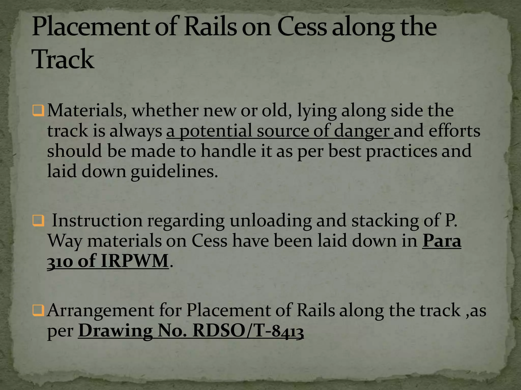 Correct method of handling and stacking of rails | PPTX
