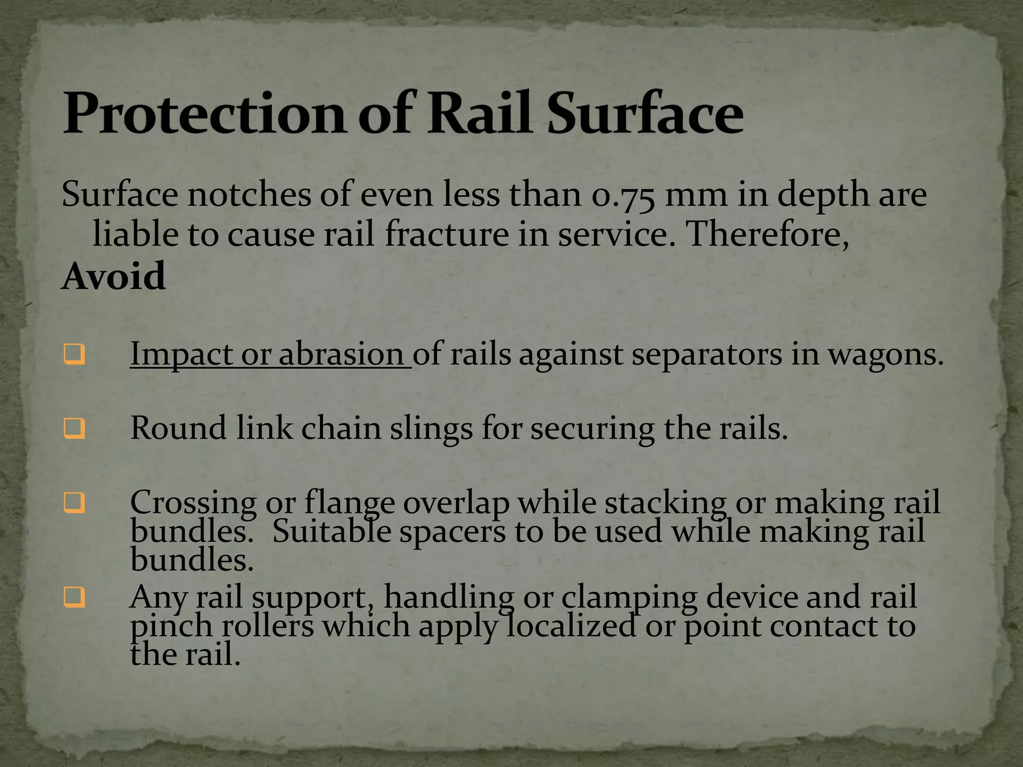 Correct Method Of Handling And Stacking Of Rails Ppt