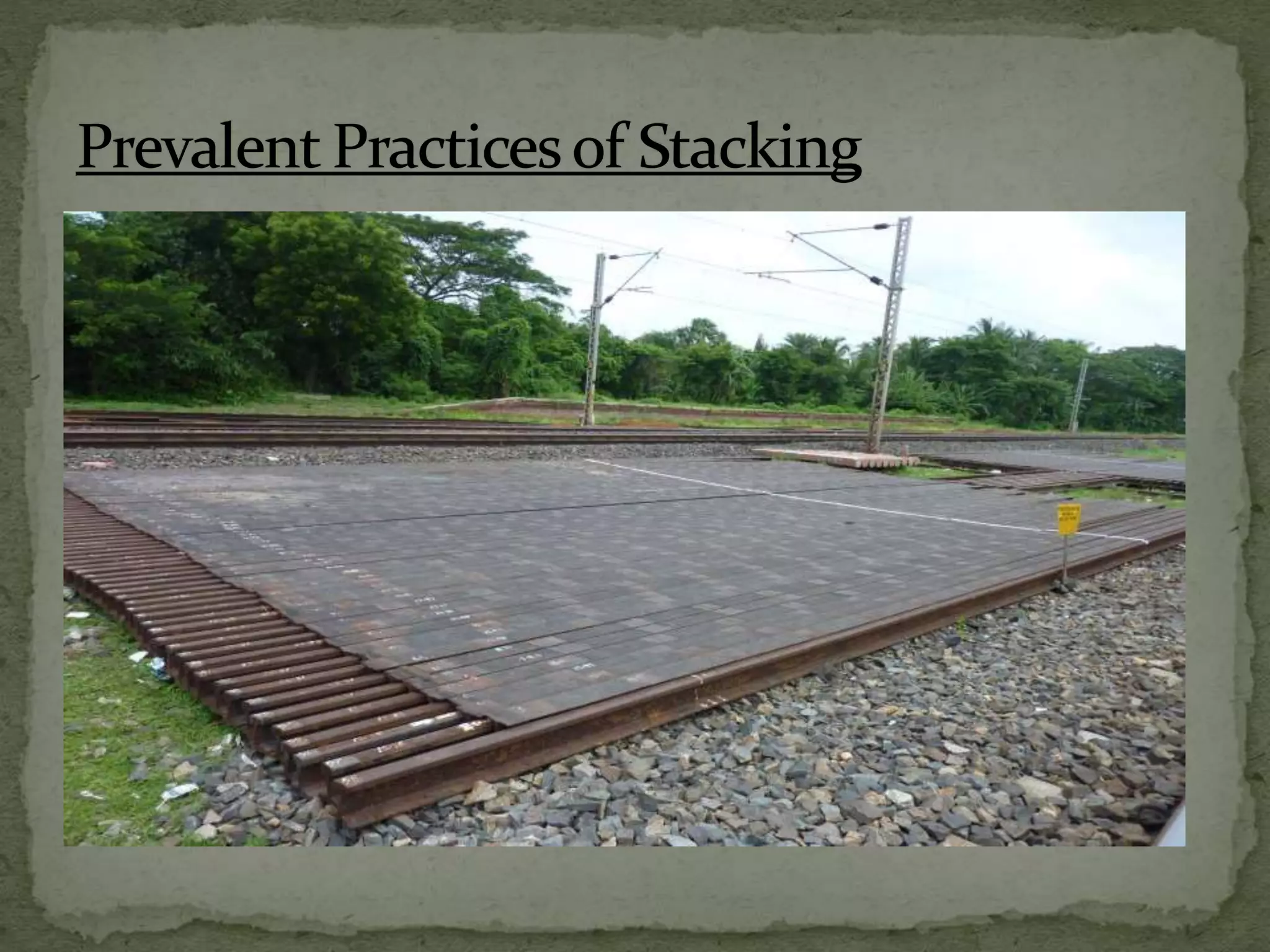Correct method of handling and stacking of rails | PPTX