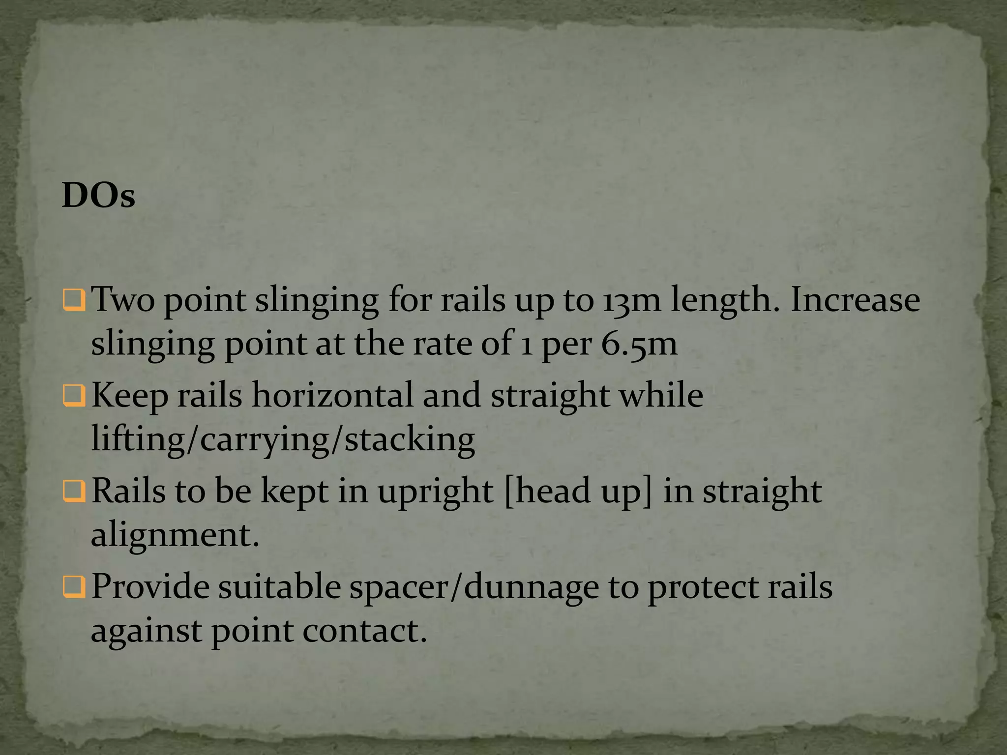 Correct method of handling and stacking of rails | PPTX